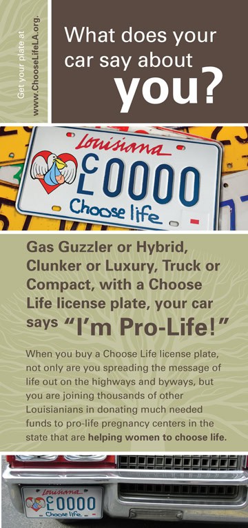 Promote the Choose Life Plate - Louisiana Right to Life